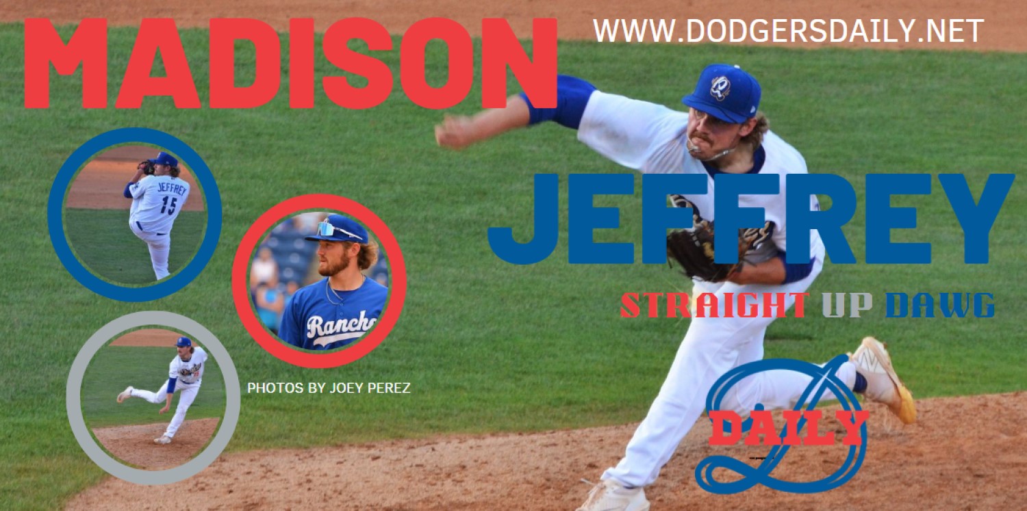 Madison Jeffrey: Straight Up Dawg - Dodgers Daily
