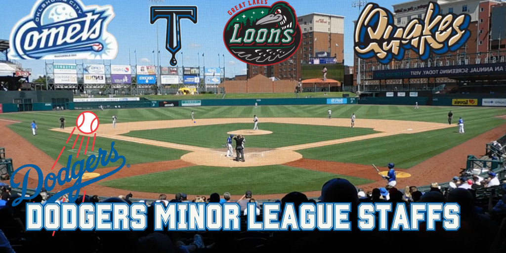 Dodgers Announce Minor League Coaching Staffs - Dodgers Daily